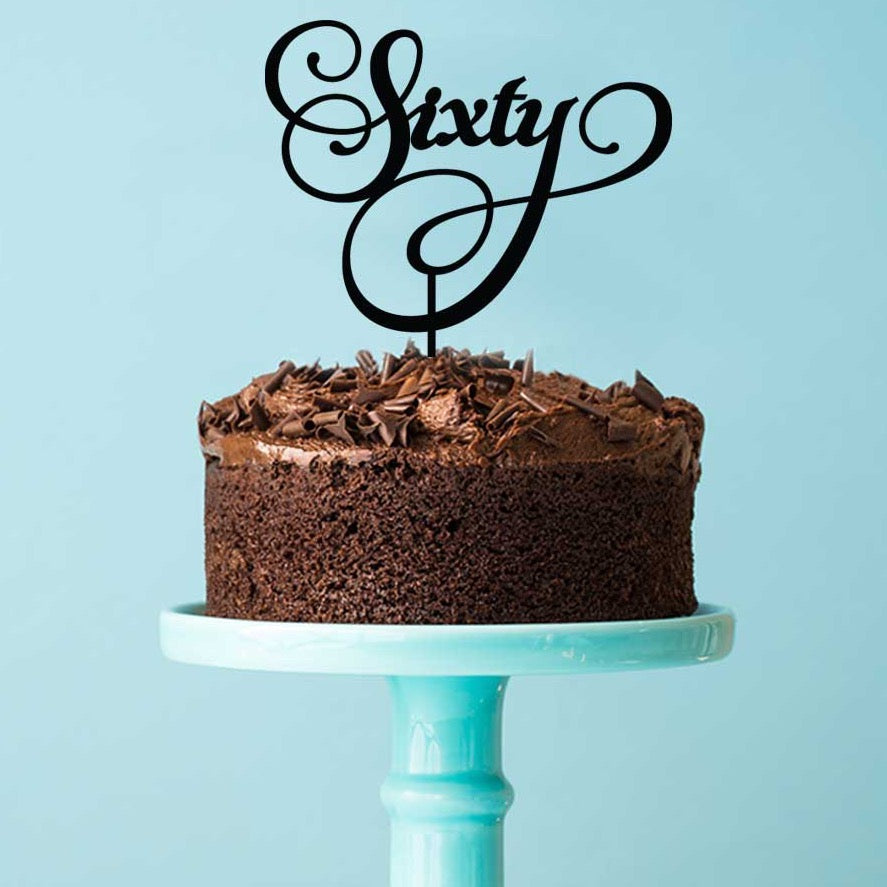 "Sixty" Black Acrylic Cake Topper – Merryday - Cake Decorating Supplies
